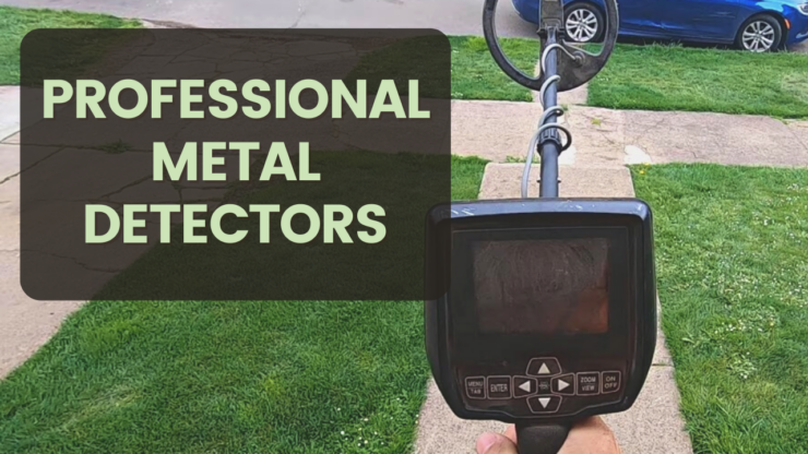 12 Best Professional Metal Detectors 2024 - FindUnique Treasures
